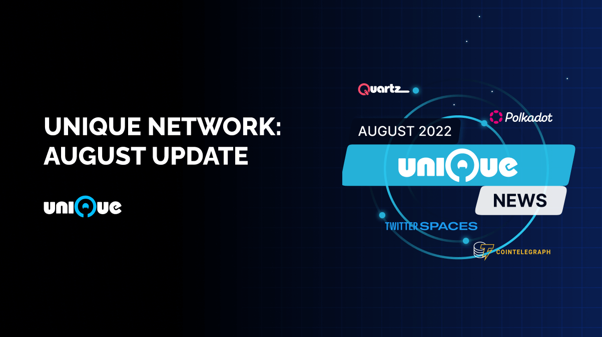 Unique Network: August Update